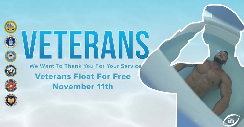 True REST Float Spa Celebrates Veterans Day with Free Float Therapy ...