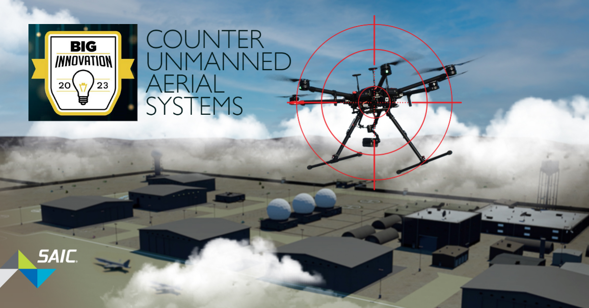 SAIC Receives BIG Innovation Award for Counter Unmanned Aerial Systems