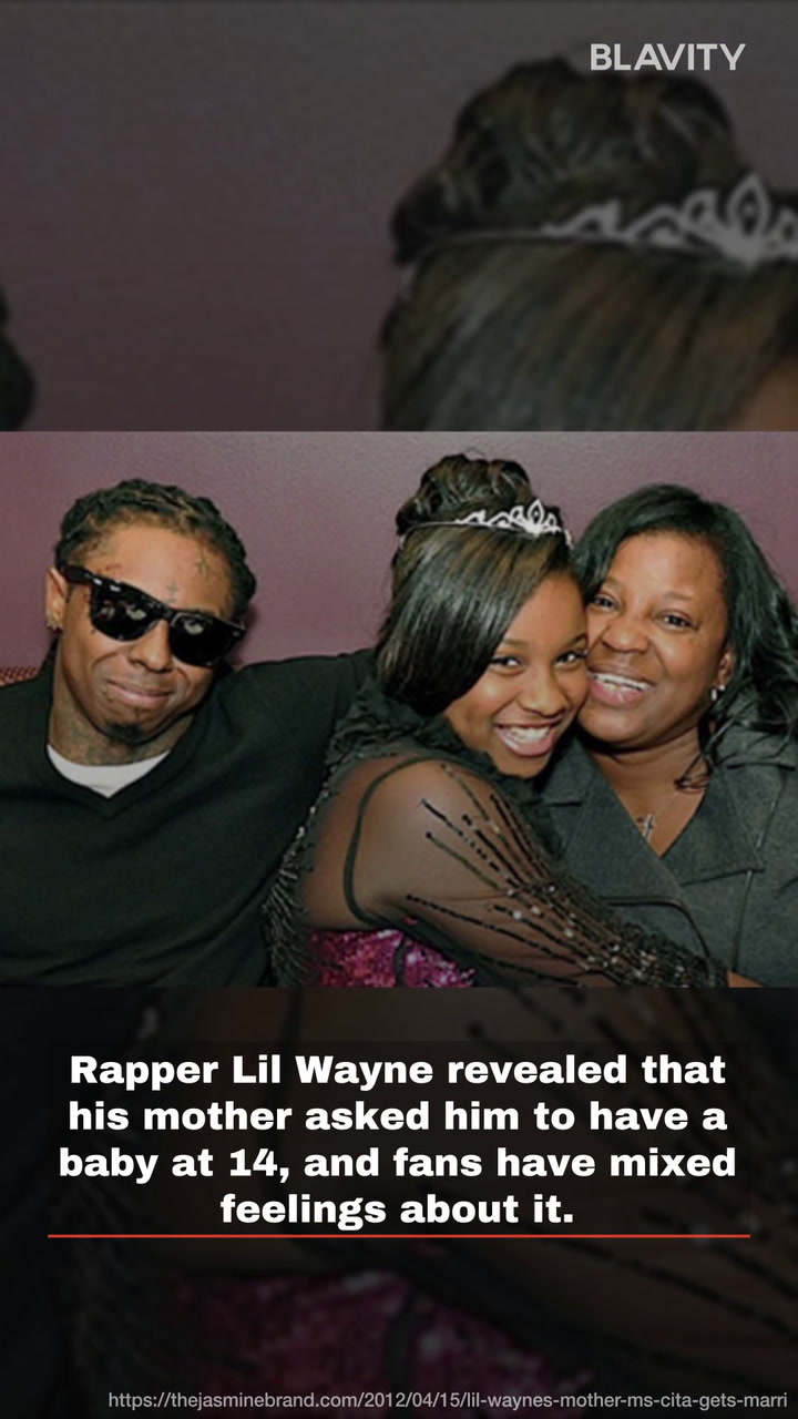 Lil Wayne Reveals His Mother Asked Him For A Grandchild At 14 During ...