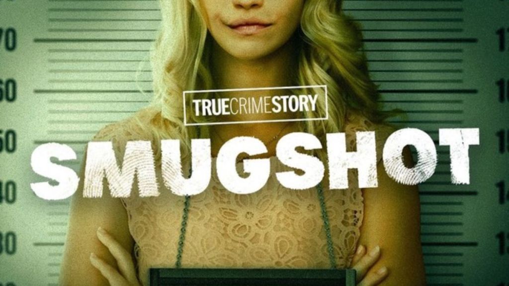True Crime Story: Smugshot Season 1 Streaming: Watch & Stream Online ...
