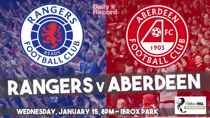 Rangers v Aberdeen - Scottish Premiership preview